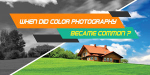 When Did Color Photography Became Common?