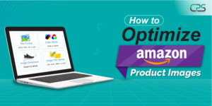 How to Optimize Amazon Product Images to Increase More Sales